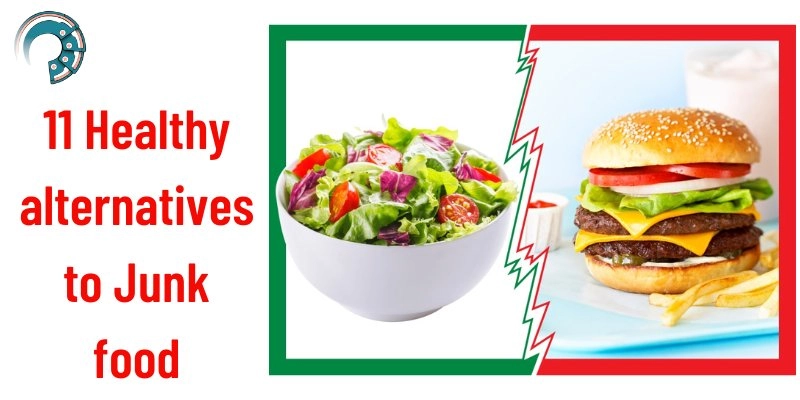 11 Healthy alternatives to Junk food